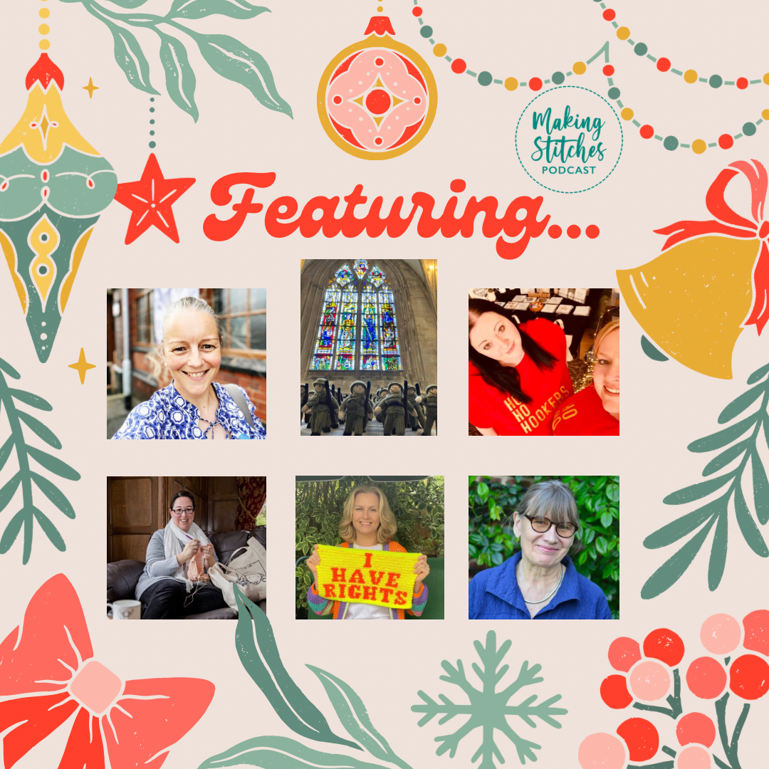 Episode 81 : Making Stitches 2024 Christmas Special – Making Stitches ...